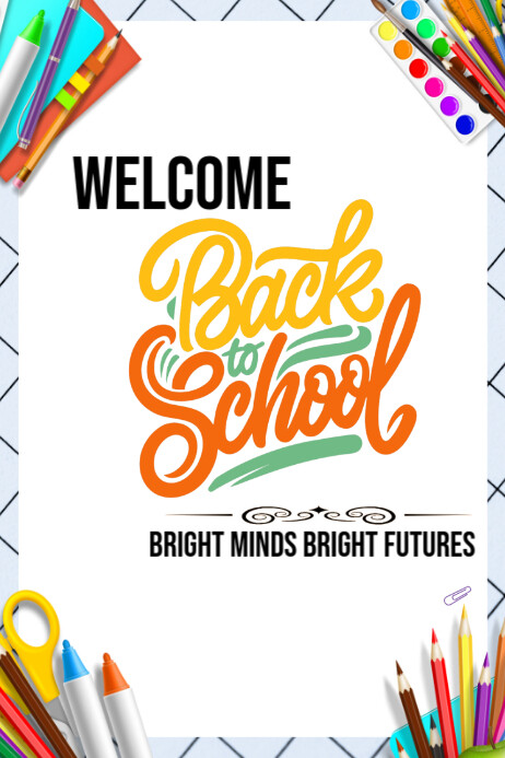 Welcome back to school 2025 Template | PosterMyWall