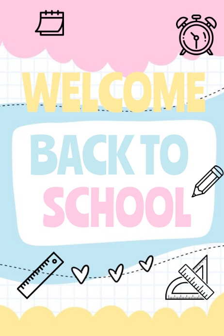 WELCOME BACK TO SCHOOL Template | PosterMyWall