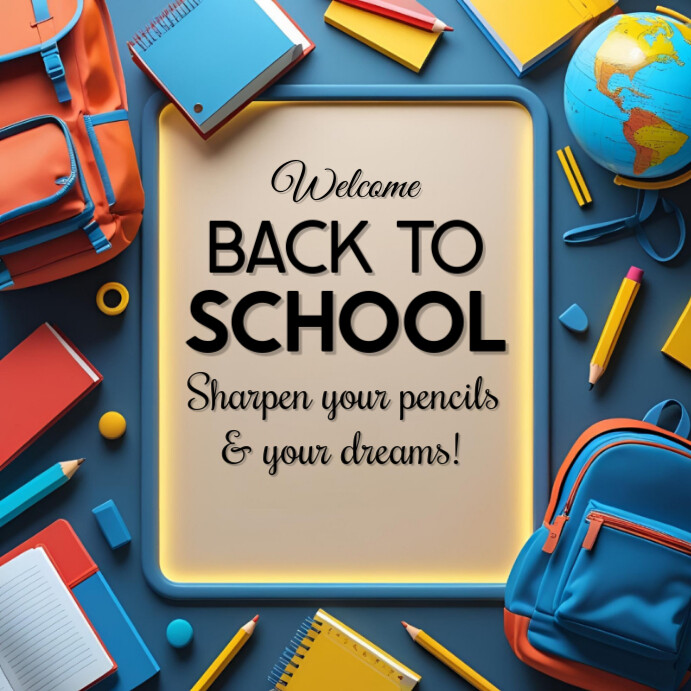 Welcome Back To School Instagram Ad. Template | PosterMyWall