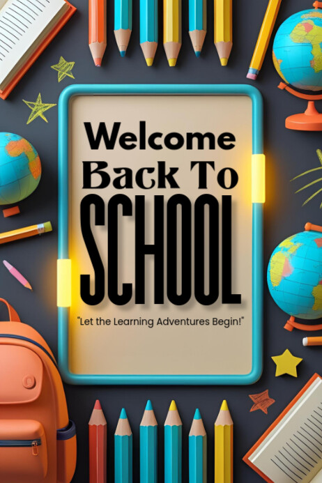 Welcome Back To School Poster Template | PosterMyWall