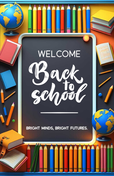 Welcome Back to School template 2025 | PosterMyWall