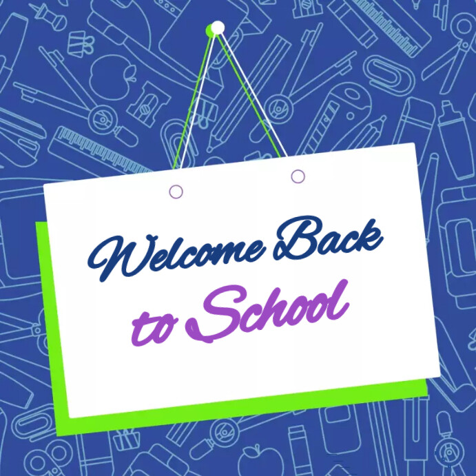 Welcome back to school template | PosterMyWall