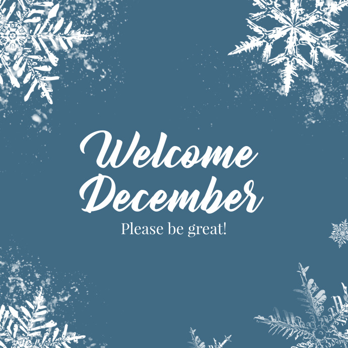 Welcome December Template | PosterMyWall