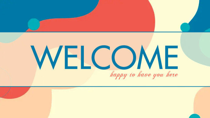 Welcome Template | PosterMyWall
