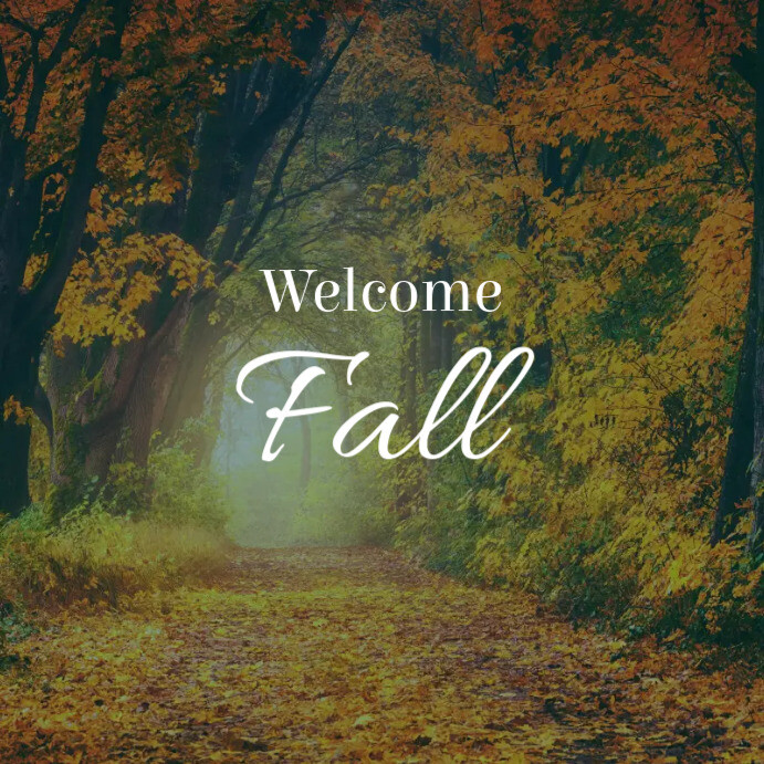Welcome Fall Template | PosterMyWall