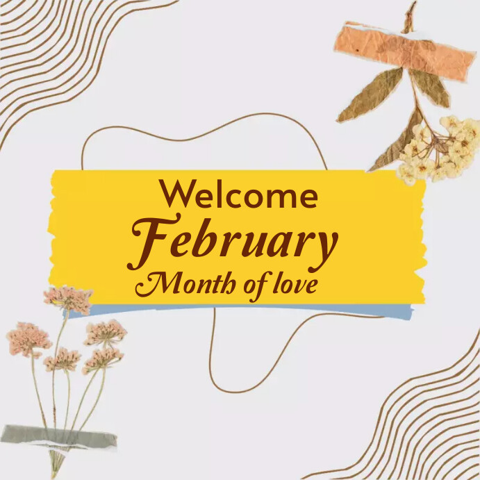 Welcome February template | PosterMyWall