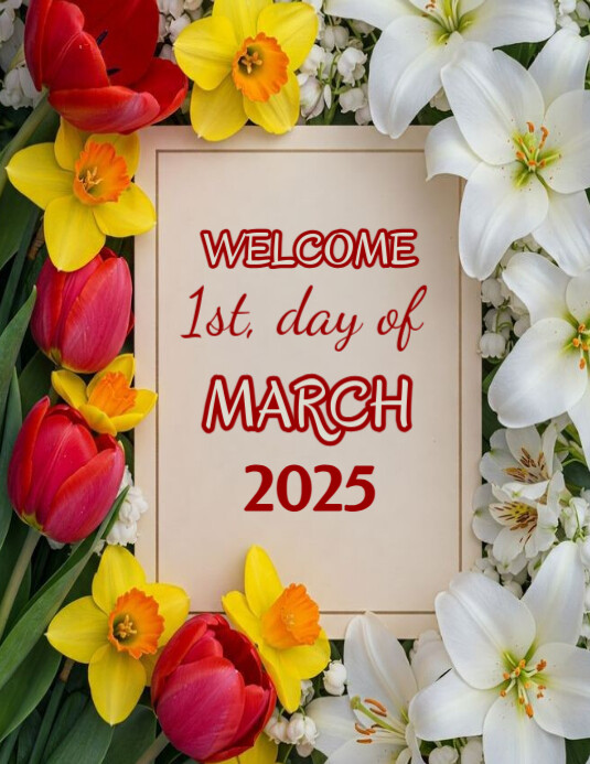 Welcome First Day of March Flyer 2025 Template | PosterMyWall