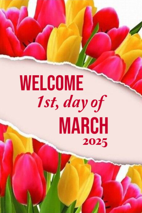 Welcome First day of March Poster 2025 Template | PosterMyWall