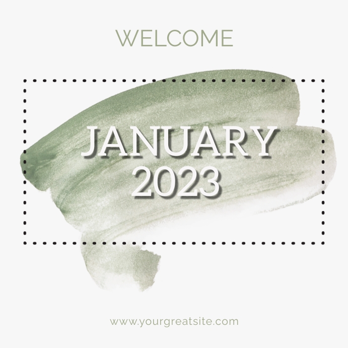 Copy of Welcome January 2023 | PosterMyWall
