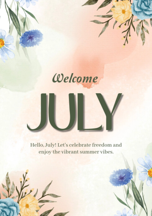 Welcome July A2 Template | PosterMyWall