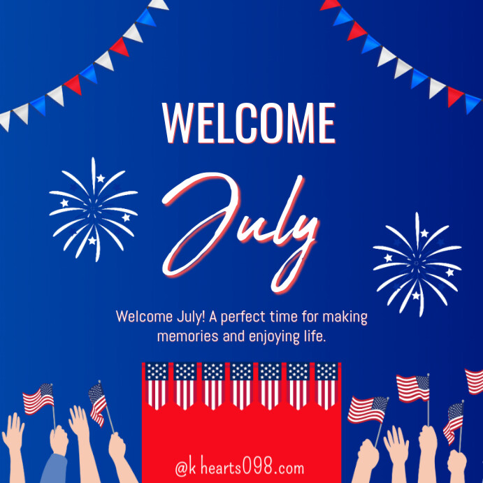 Welcome July Template | PosterMyWall