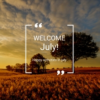 Welcome July Template | PosterMyWall
