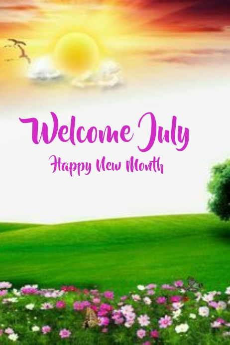 Welcome july Template | PosterMyWall