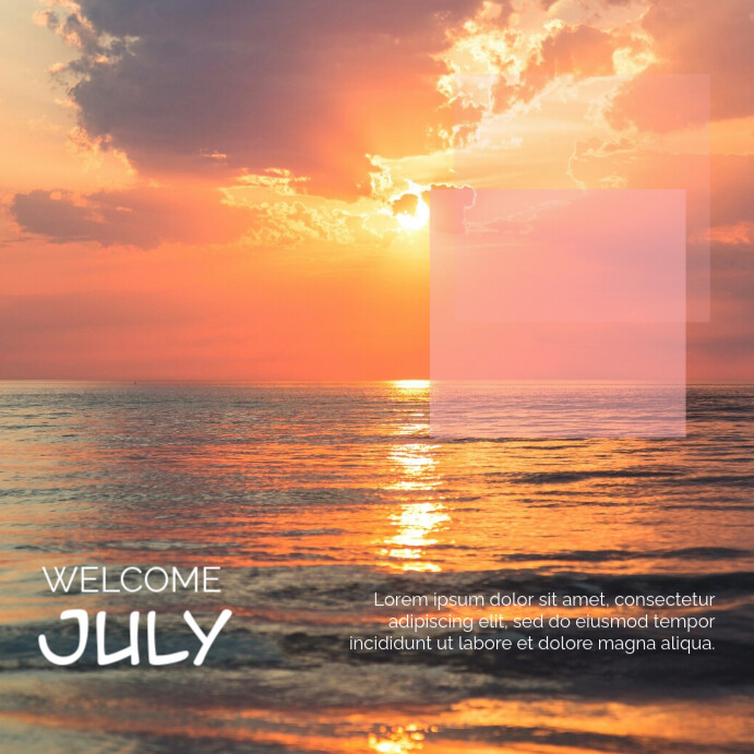 Welcome July Pos Instagram Template | PosterMyWall