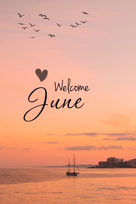 Copy of Welcome June (Poster) | PosterMyWall