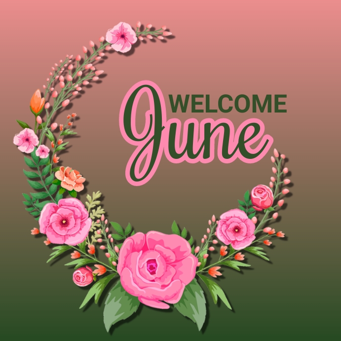 welcome june Template | PosterMyWall