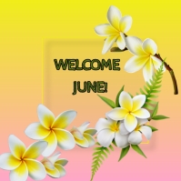 welcome june Template | PosterMyWall