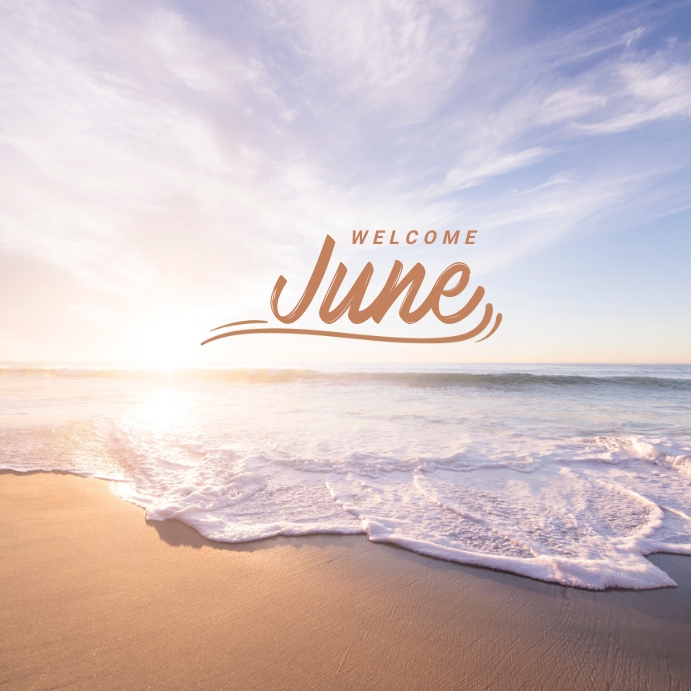 Welcome June Template | PosterMyWall