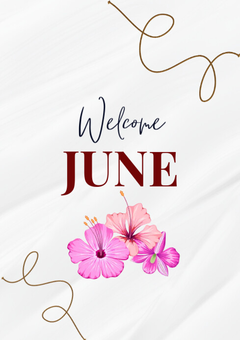 Welcome JUNE Poster Template | PosterMyWall