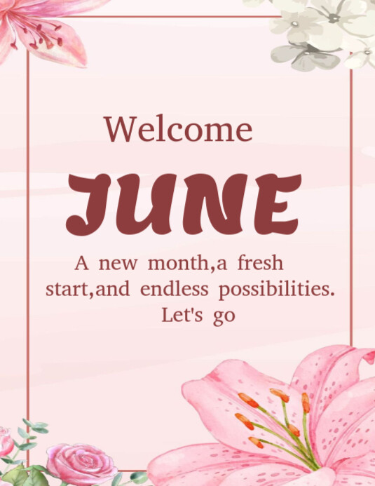 Welcome June template 2025 | PosterMyWall