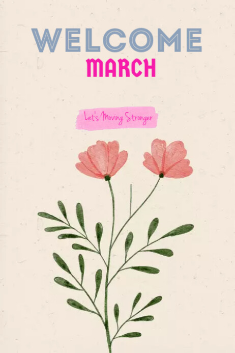 WELCOME MARCH Template | PosterMyWall