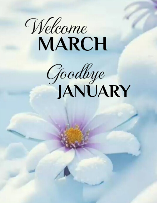 Welcome March Goodbye January Flyer 2025 Template | PosterMyWall