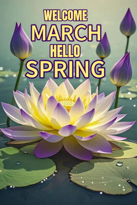 Copy of Welcome March Hello Spring Template 2025 | PosterMyWall