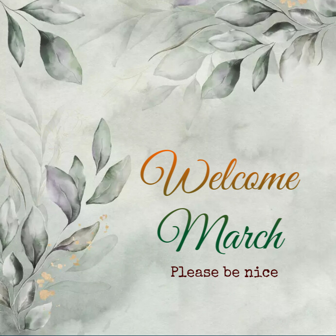 Welcome March Template | PosterMyWall