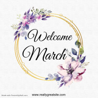 Welcome March Template Online Greeting Card | PosterMyWall