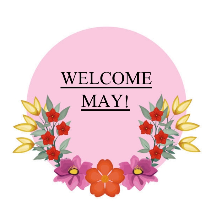 Welcome May Template | PosterMyWall