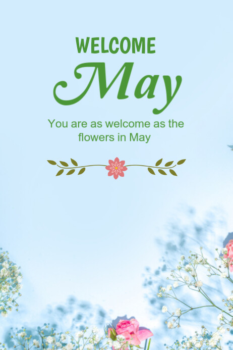 Copy of Welcome may poster template. | PosterMyWall