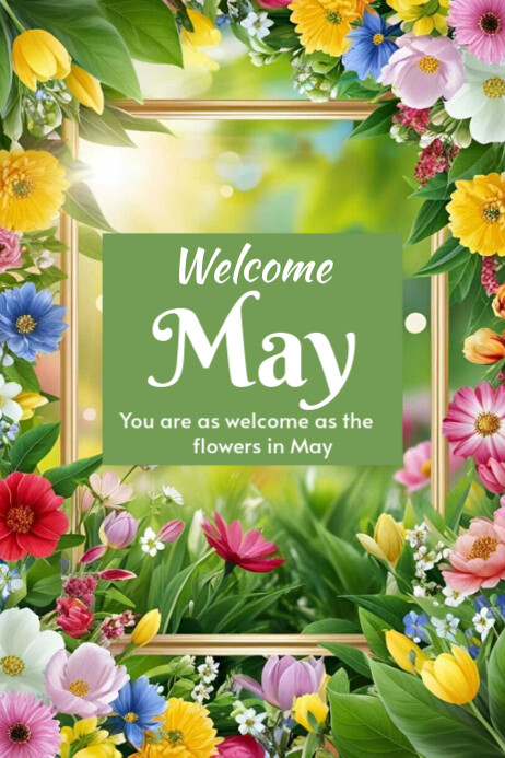 Welcome May template 2025 | PosterMyWall