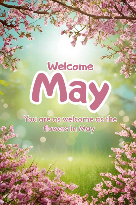 Copy of Welcome May template 2025 | PosterMyWall