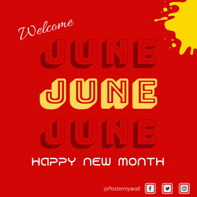 Copy of Welcome month of june graphic design template | PosterMyWall
