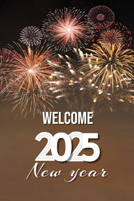 Copy of Welcome New Year 2025 Poster | PosterMyWall