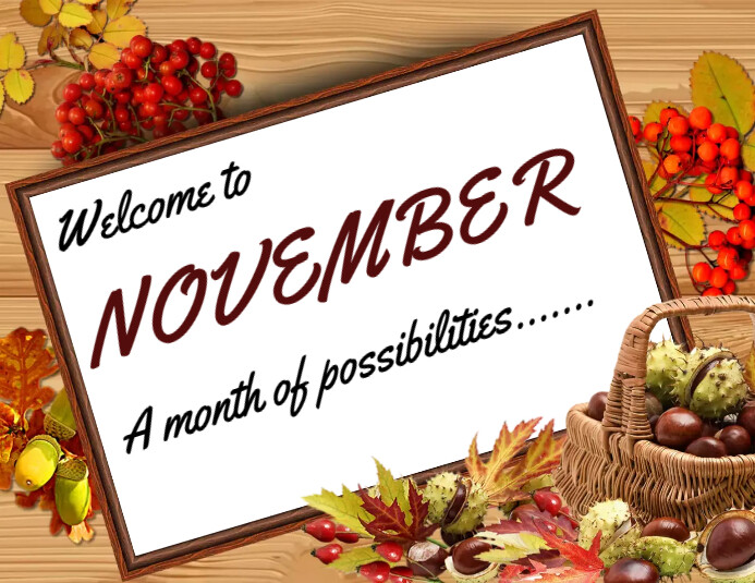 welcome NOVEMBER Template | PosterMyWall