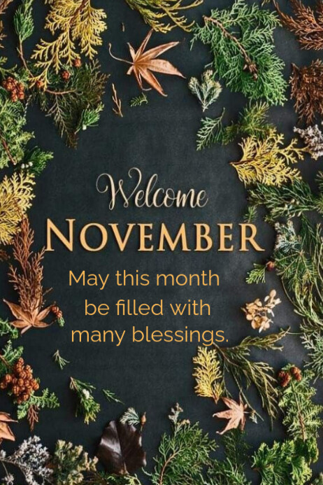 Copy of Welcome November | PosterMyWall
