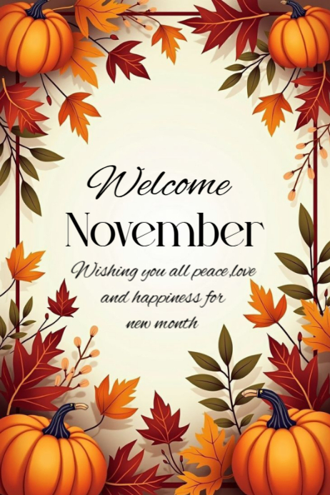 Welcome November Template | PosterMyWall