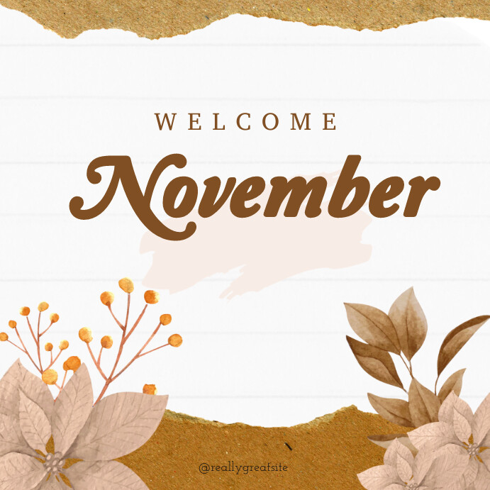 WELCOME NOVEMBER Template | PosterMyWall