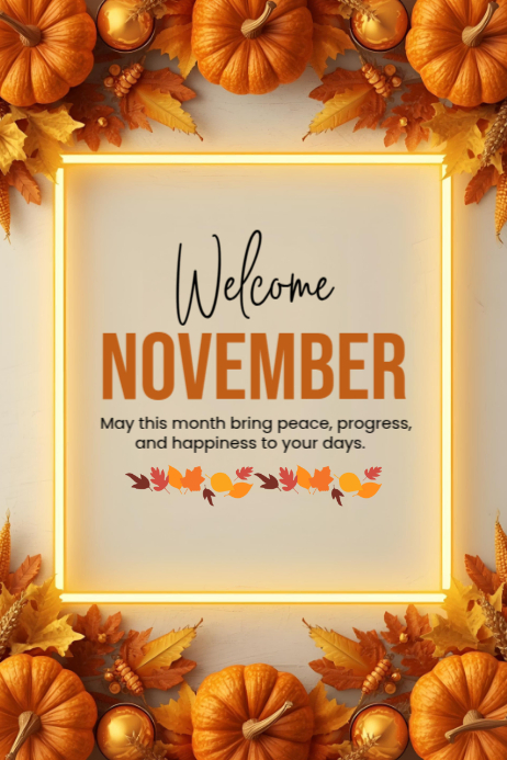 Welcome November Poster Template. | PosterMyWall