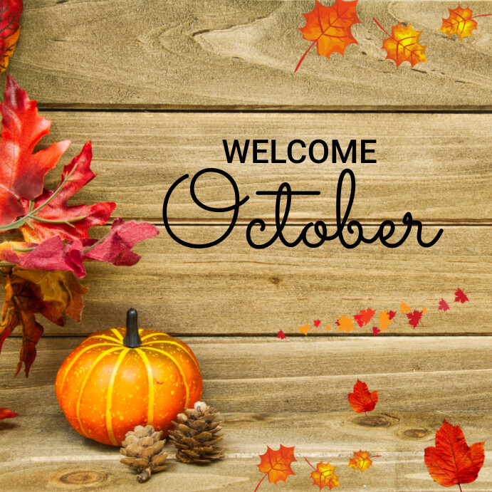 Welcome october Template | PosterMyWall
