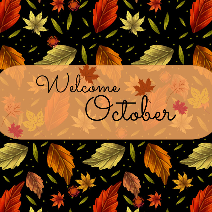 Welcome october Template | PosterMyWall