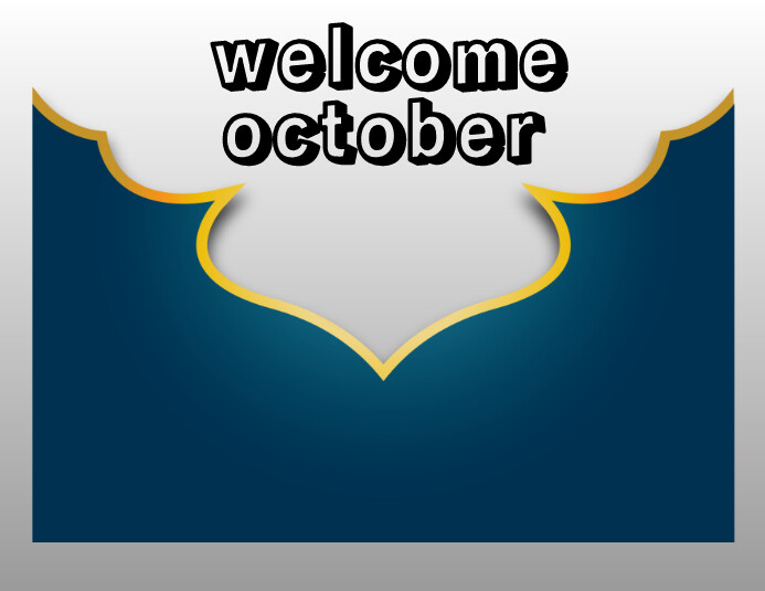 Welcome october Poster Template | PosterMyWall