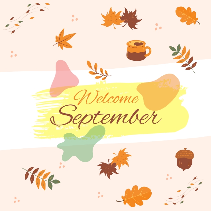 welcome september Template | PosterMyWall
