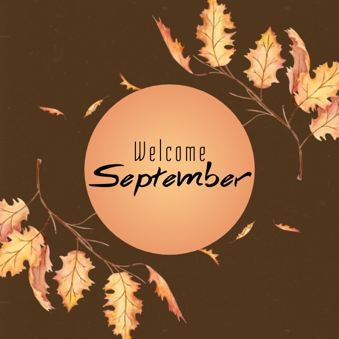welcome september Template | PosterMyWall