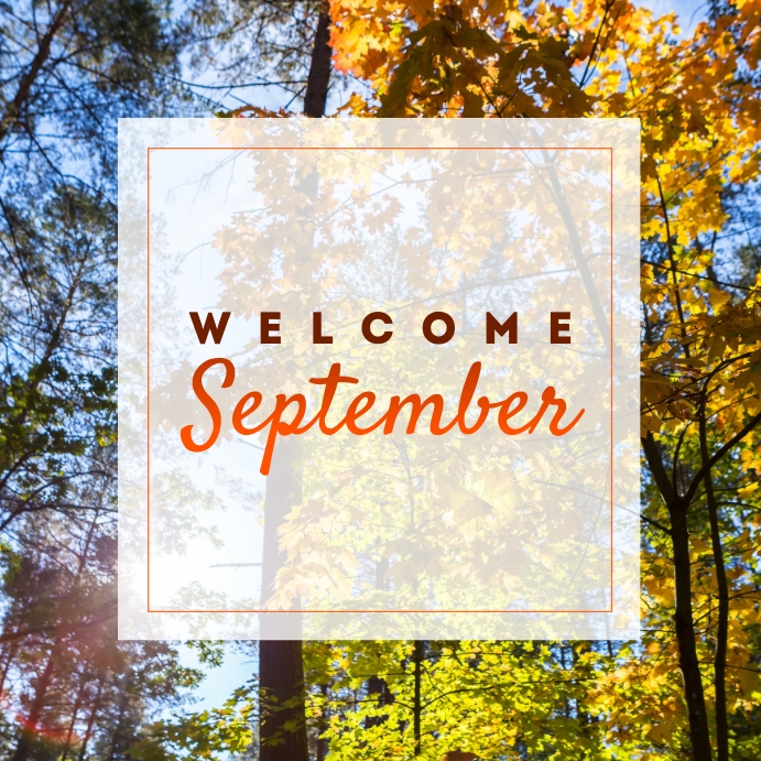 Plantilla de Welcome September | PosterMyWall