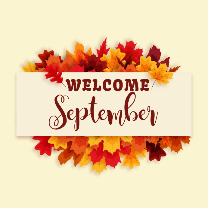 Welcome September Template | PosterMyWall