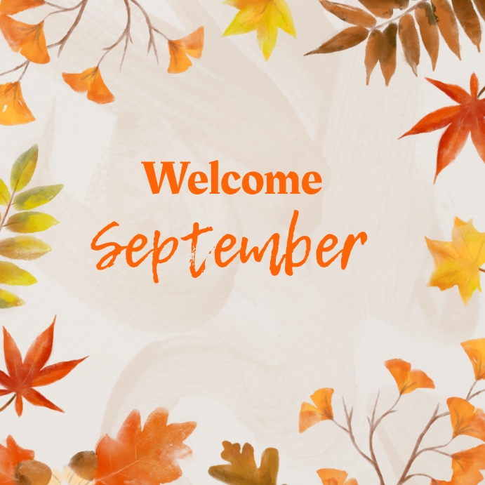 Plantilla de Welcome September | PosterMyWall