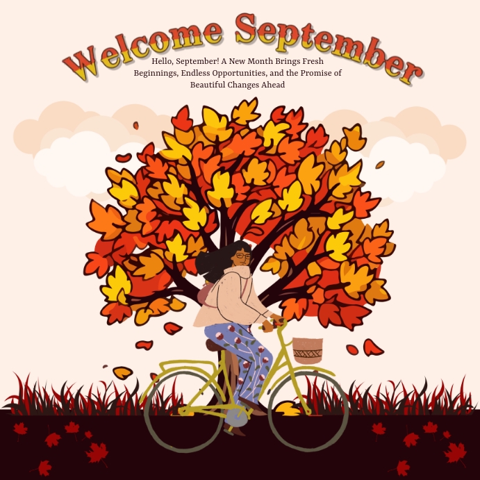 Welcome September Poster Template | PosterMyWall