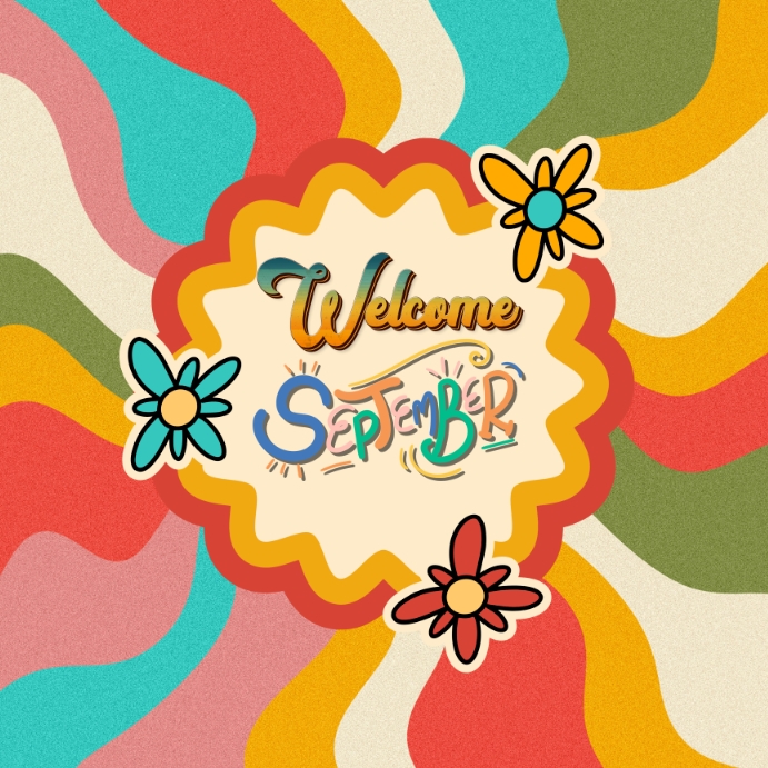 Welcome September Poster Template | PosterMyWall